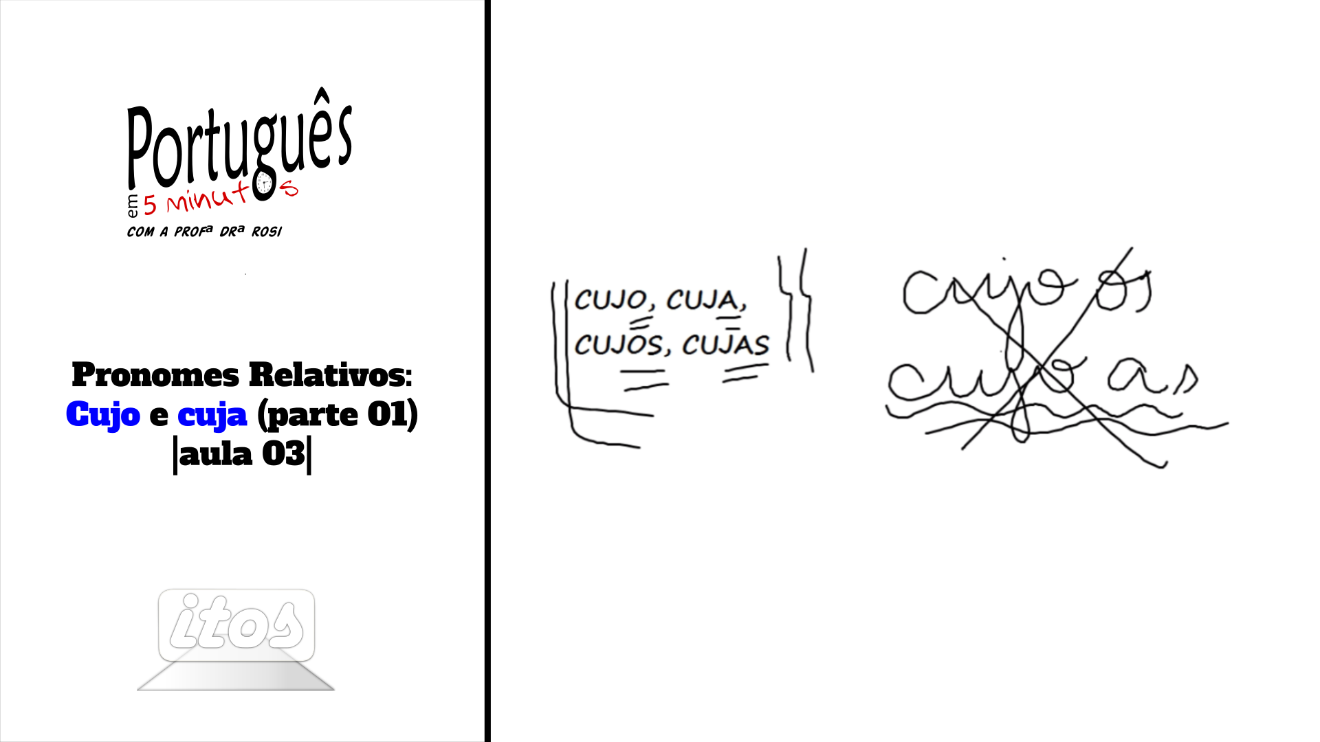 Grupo itos pronomes relativos cujo e cuja parte 01 Grupo Itos grupo-itos-pronomes-relativos-cujo-e-cuja-parte-01-grupo-itos